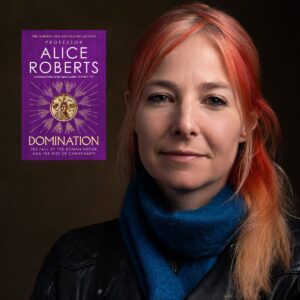 Domination: The Fall & Rise of an Empire with Alice Roberts | NI ...